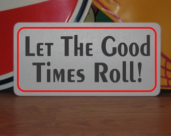 Good Times Sign | Etsy