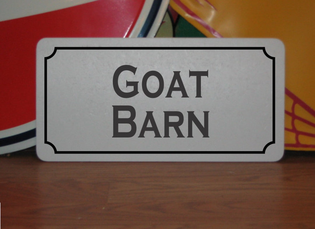 Goat Barn Metal Sign, Farmhouse Decor (6x12) - Etsy