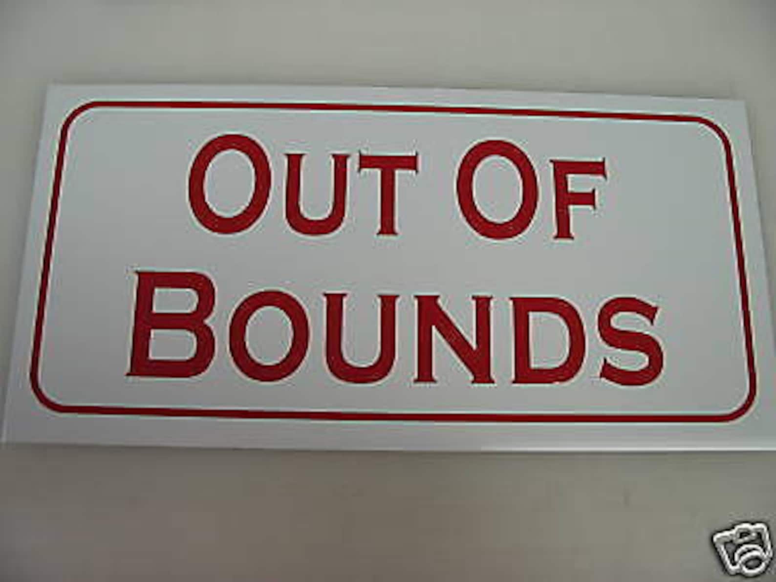 OUT OF BOUNDS... Metal Sign - Etsy