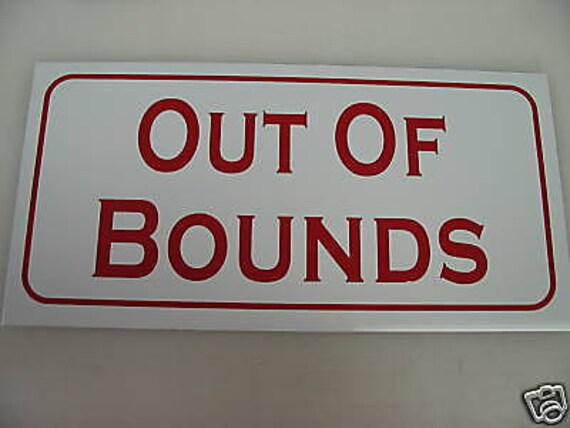 OUT OF BOUNDS... Metal Sign | Etsy