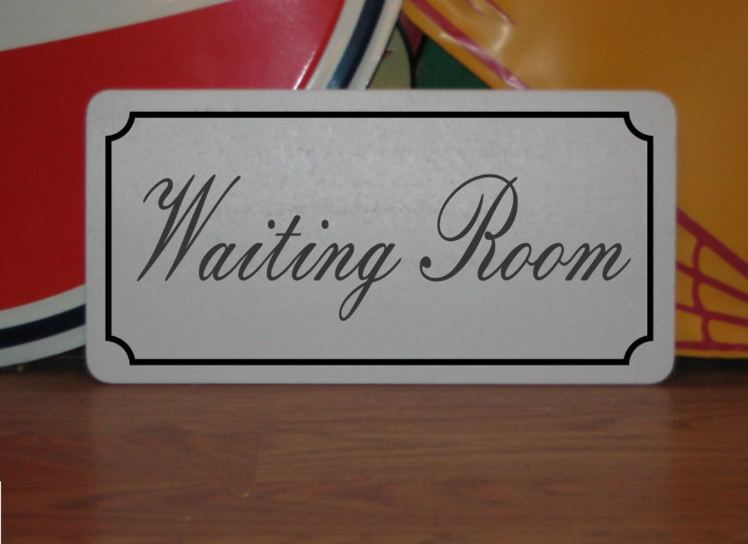 Waiting Room Metal Sign Antique Style Script - Etsy