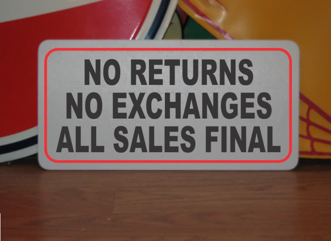 NO Returns NO Exchanges All Sales Final 6"x12" Metal Sign for Shop ...