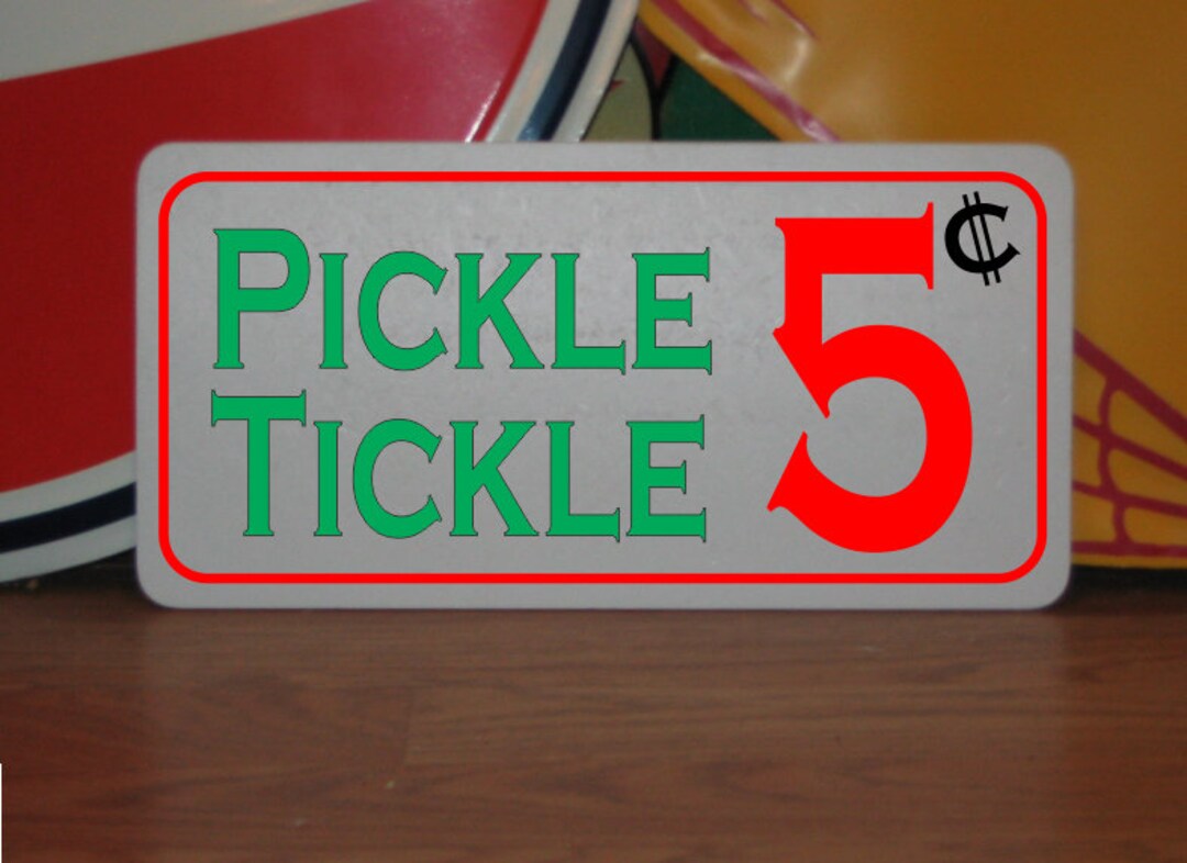 Pickle Tickle 5 Cents Metal Sign for Deli Food Truck Bar - Etsy
