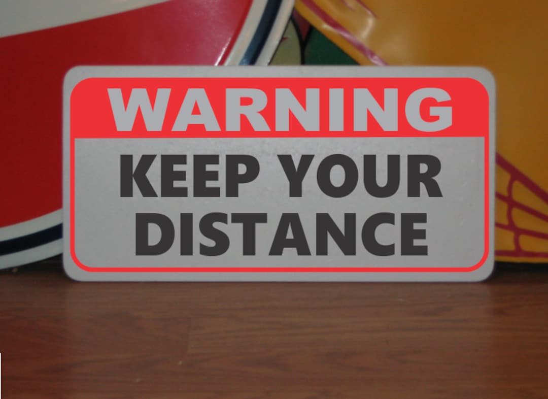 Warning Keep Your Distance METAL SIGN for Bar Grocery Convenience Store ...