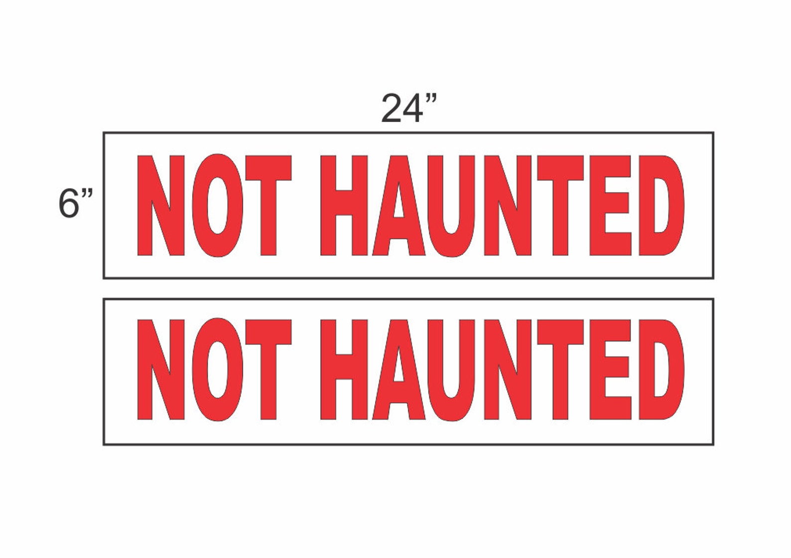 6x24 Not Haunted Red & White Real Estate Rider Sign Buy 1 Get 1 FREE ...