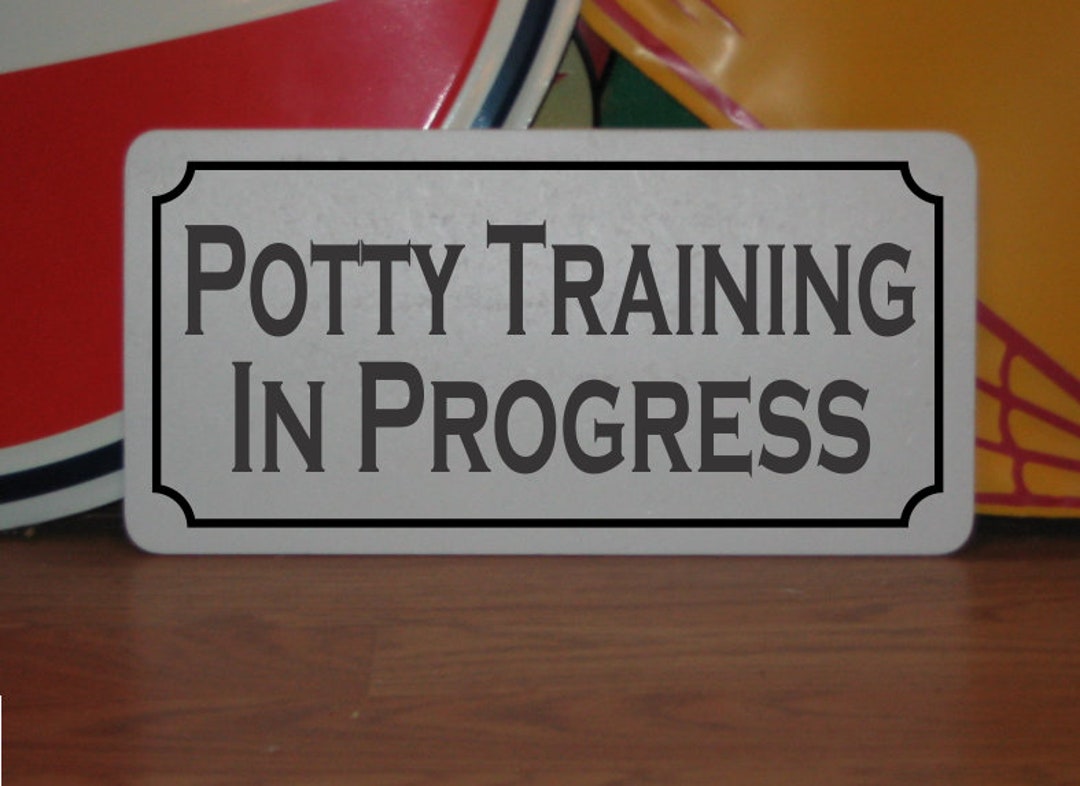 Potty Training in Progress Metal Sign - Etsy