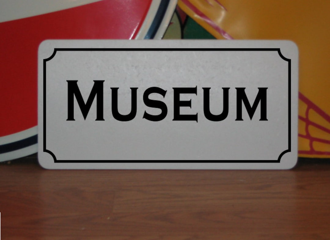 MUSEUM Metal Sign - Etsy