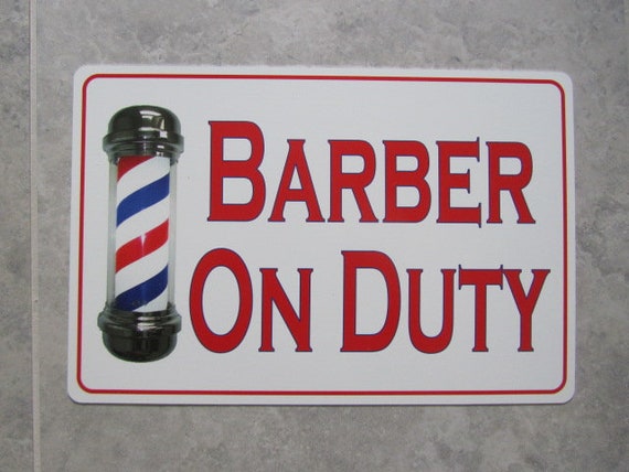 Barber on Duty Metal Sign 12x18 With Barber Pole - Etsy