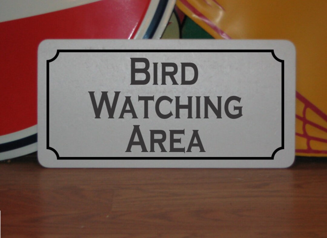 Bird Watching Area Metal Sign - Etsy