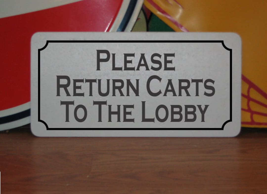 Please Return Carts to the Lobby Metal Sign Hotel Motel Apartment - Etsy