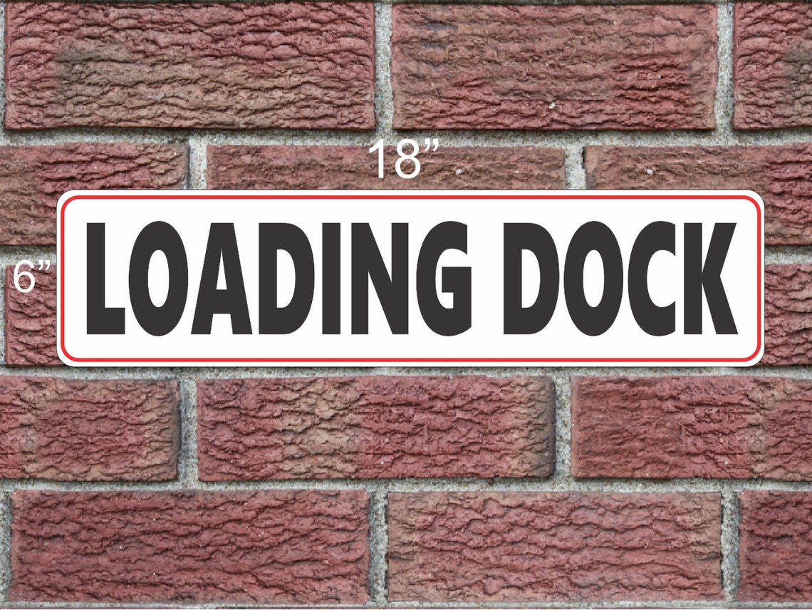 LOADING DOCK Metal Sign 6x18 - Etsy