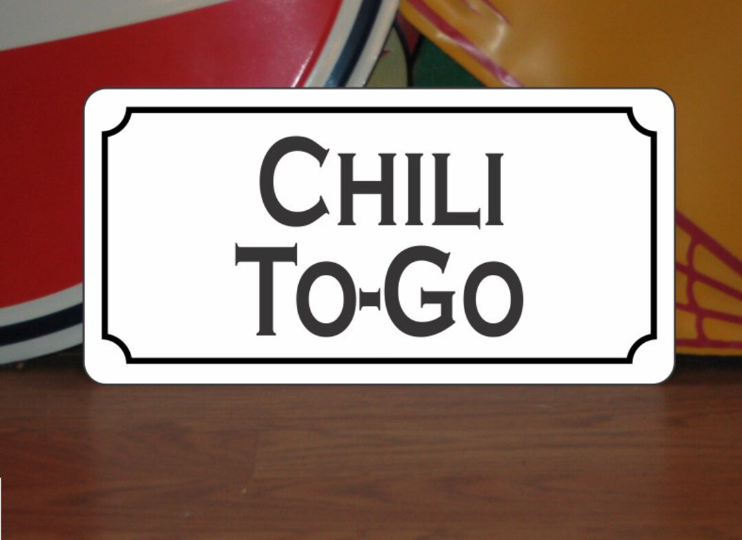 CHILI TO GO Metal Sign - Etsy