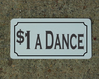 Dollar Dance Sign - Etsy