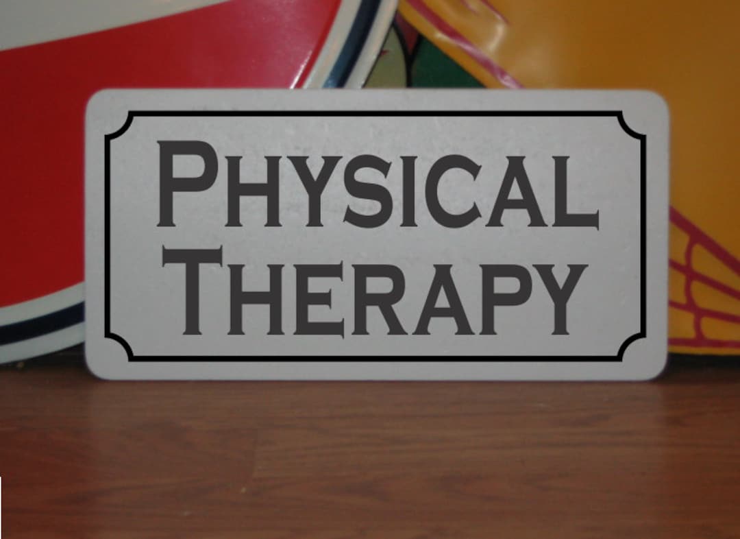 Physical Therapy Metal Sign Hospital - Etsy