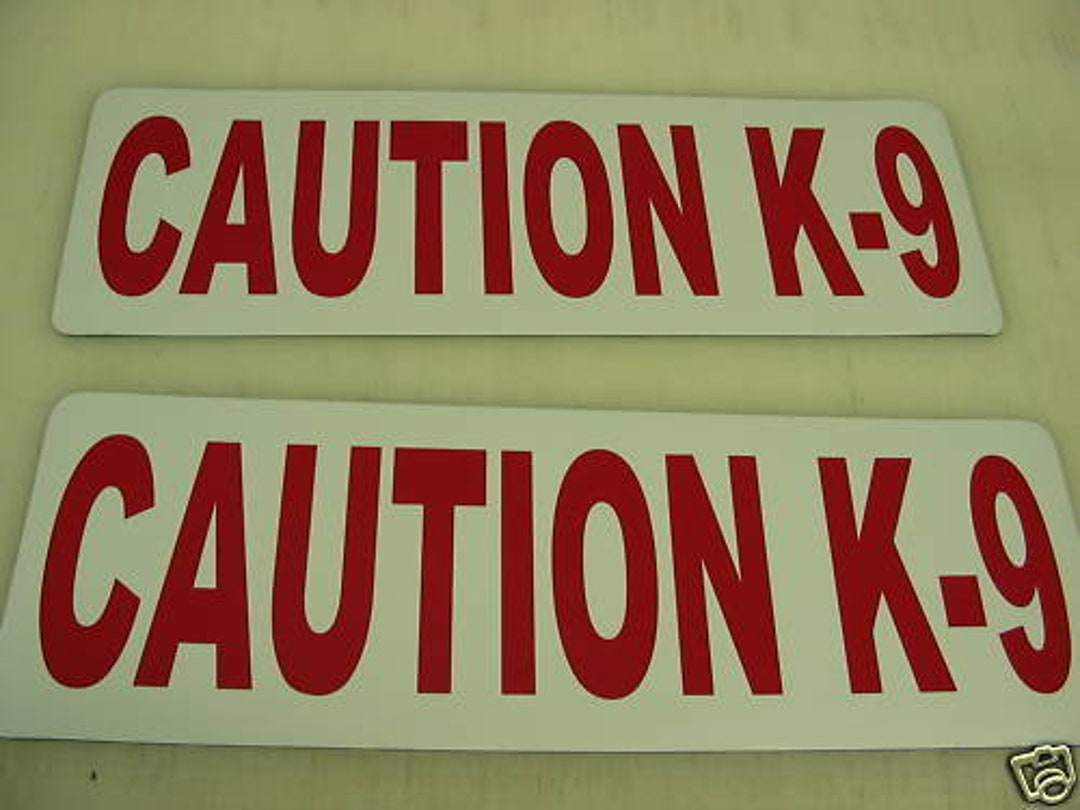 Red 6"x18" CAUTION K9 Magnetic Vehicle Signs 4 Car Van SUV or Truck K-9 ...