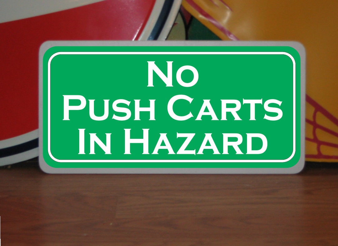 No Push Carts in Hazard Metal Sign for Golf Course Country Club - Etsy