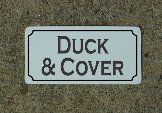 DUCK & COVER Metal Sign for School Play Ground Bomb Fall Out - Etsy