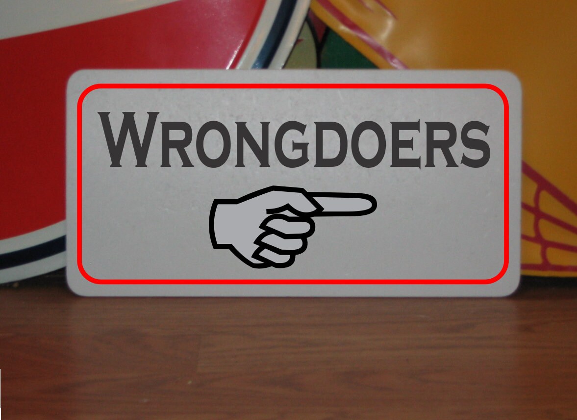 Wrongdoers with arrow Metal Sign | Etsy