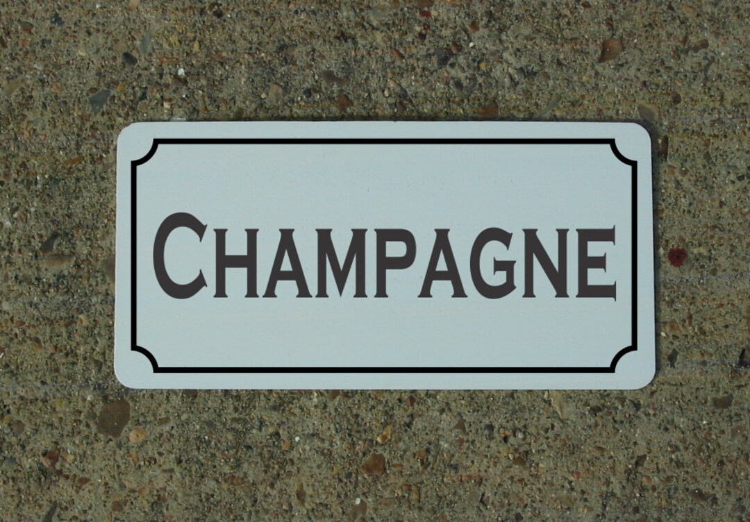 CHAMPAGNE Metal Sign for Wine Farm Vineyard Bar - Etsy