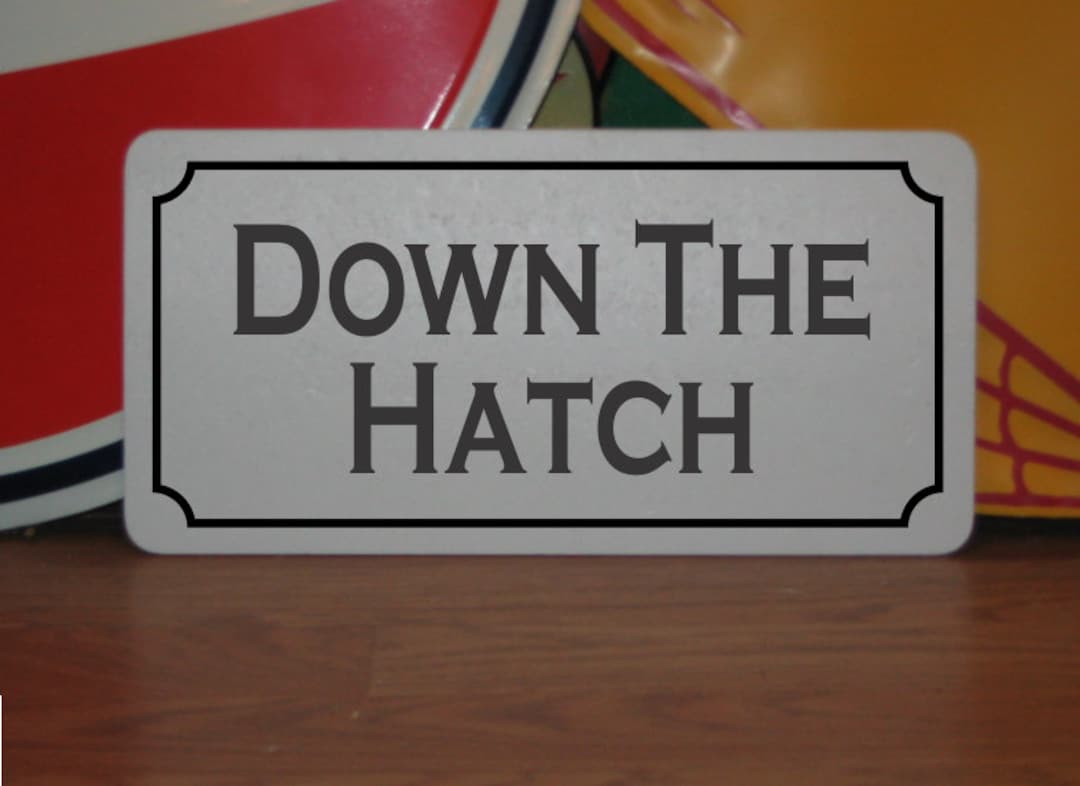 DOWN THE HATCH Metal Sign for Irish Pub House Bar Greeting Sloncha ...