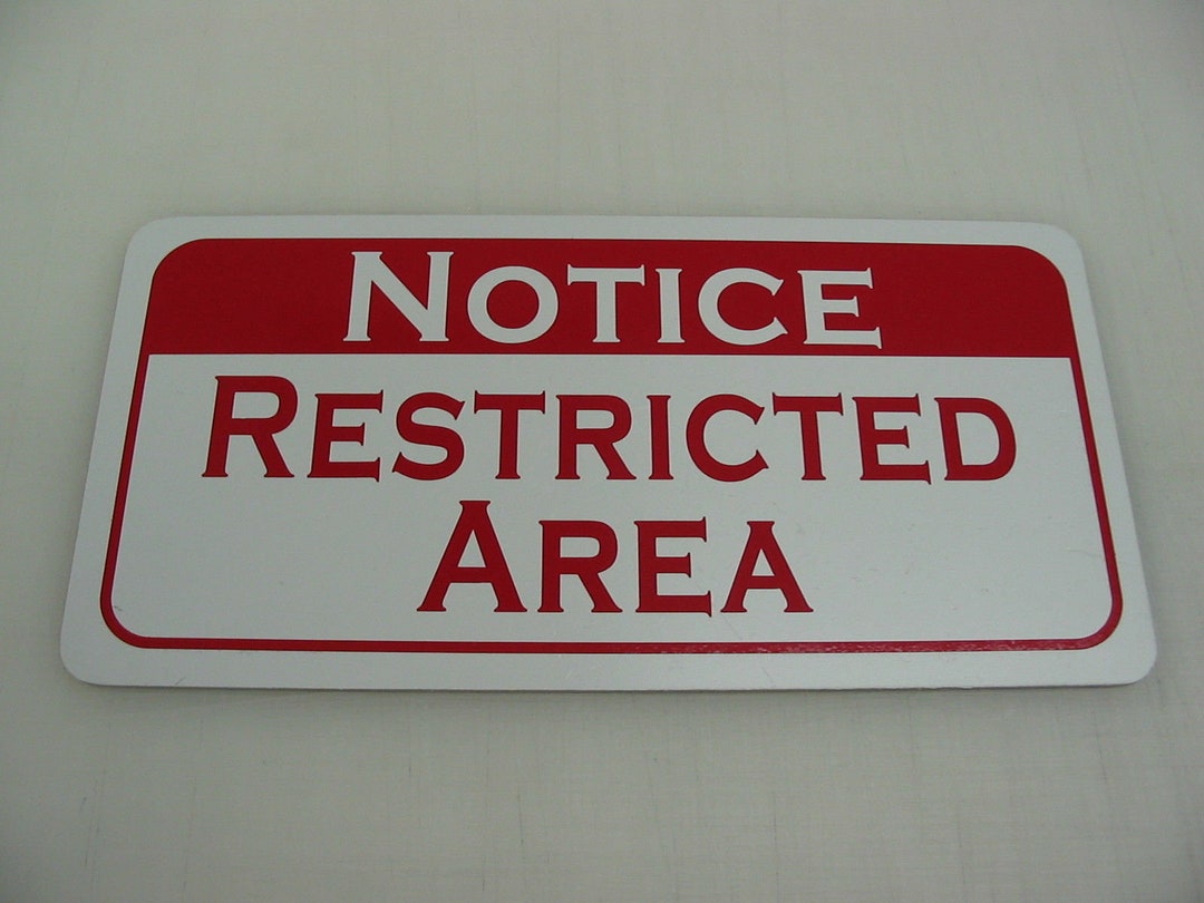 NOTICE RESTRICTED AREA Metal Sign 6x12 - Etsy
