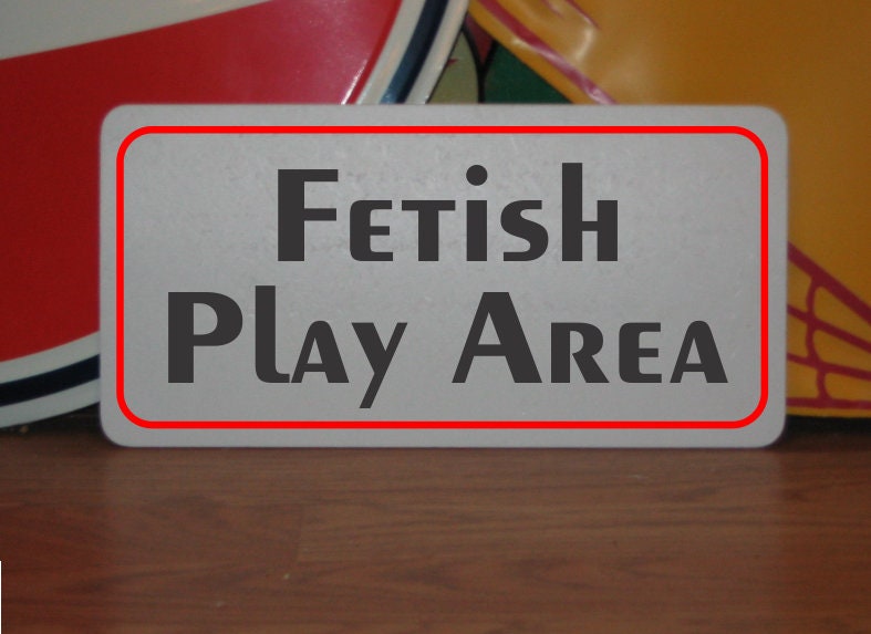 Fetish Play Area Metal Sign Bdsm S&M Sex Decor Mistress Master Sub Dom ...