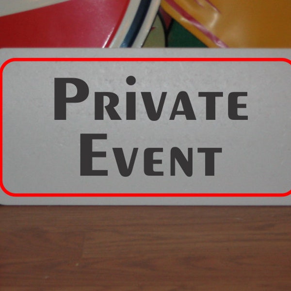 Private Event Sign - Etsy