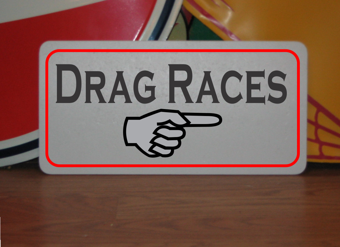 Drag Races Metal Sign - Etsy