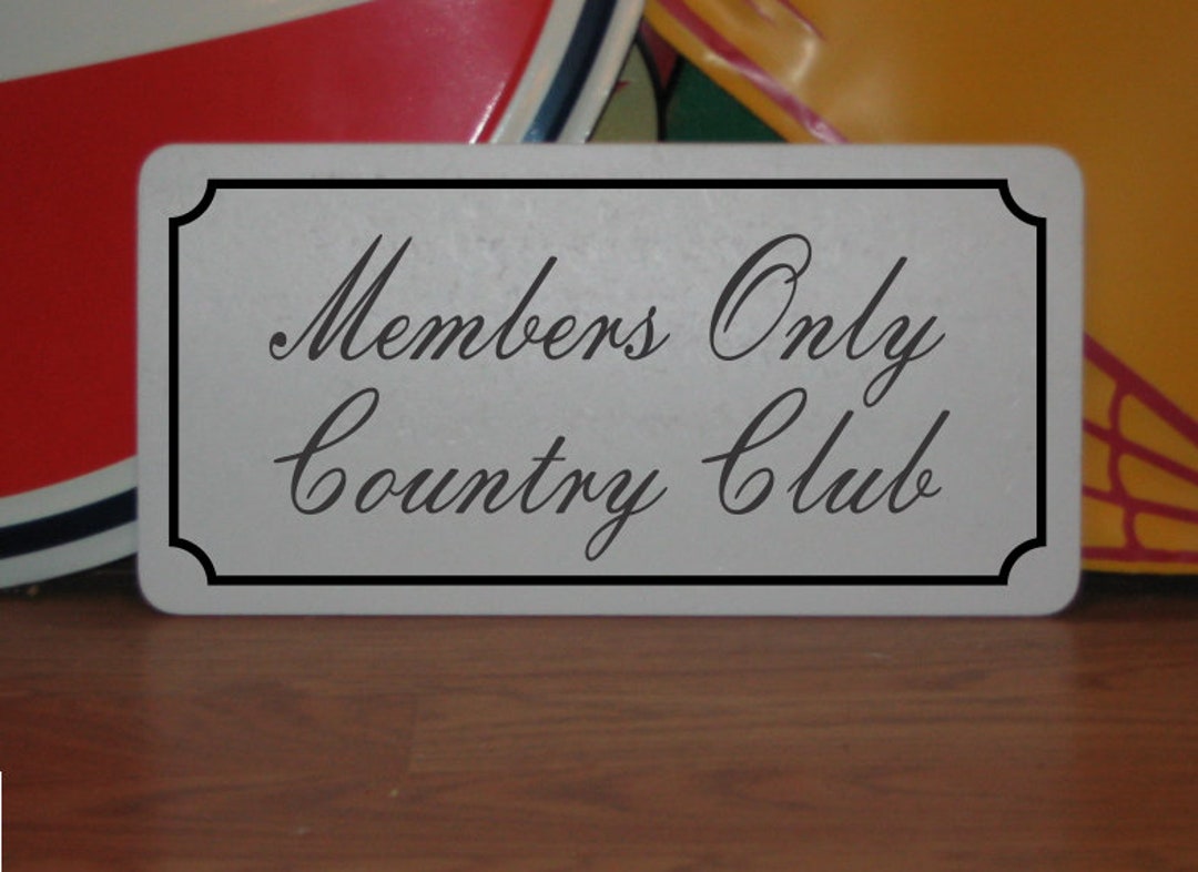 Members Only Country Club Metal Sign Antique Style Script - Etsy