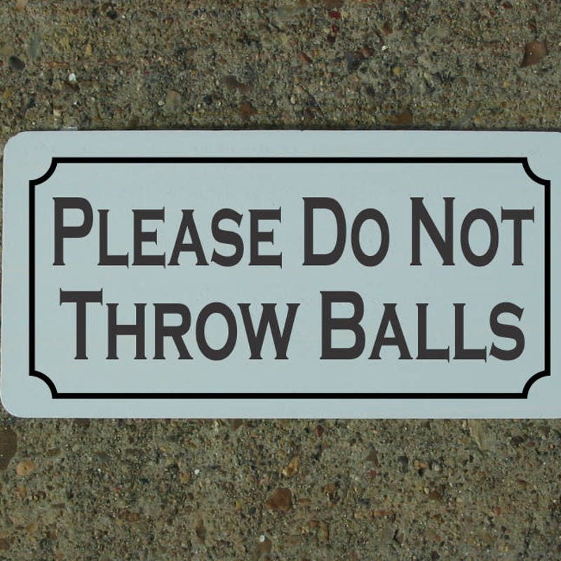 Please Do Not Throw Signs - Etsy