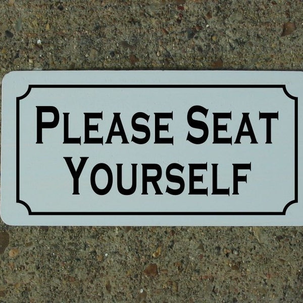 Welcome Please Seat Yourself - Etsy