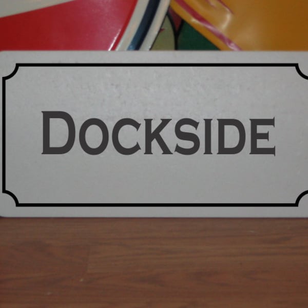Dockside Sign - Etsy