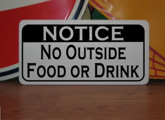 NO OUTSIDE FOOD or Drink... Metal Sign for Barn Coop Farm - Etsy