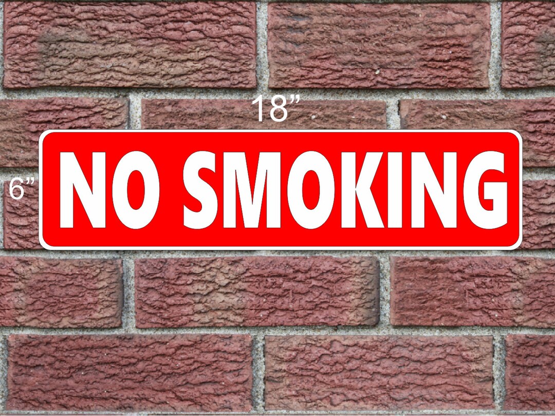 NO SMOKING Metal Sign 6x18 Red - Etsy