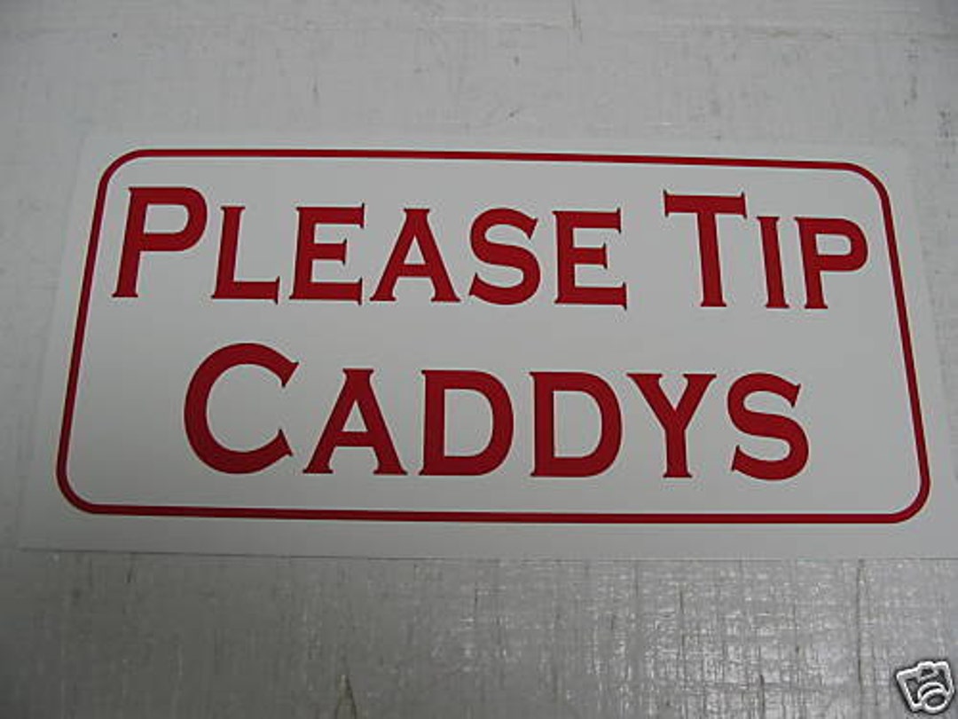 PLEASE TIP CADDYS Metal Sign Golf Course Club Caddy Shack - Etsy