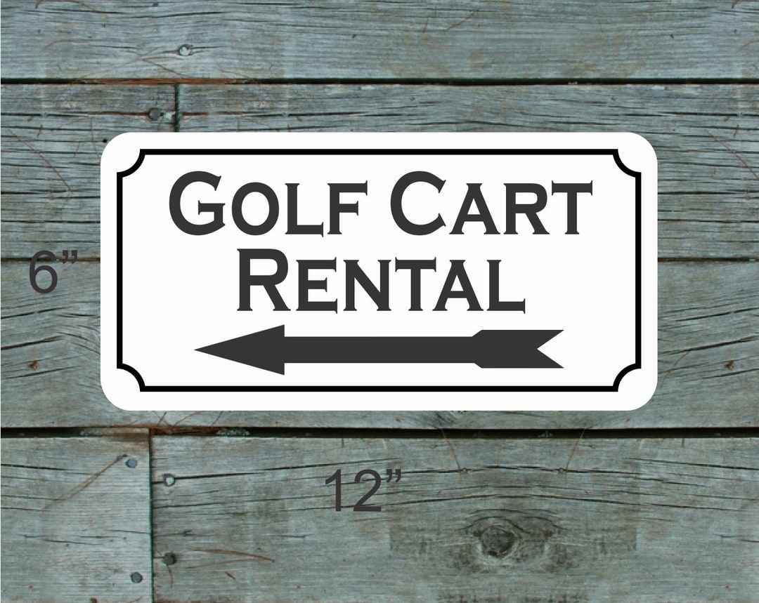 Golf Cart Rental Left Arrow Metal Sign for Golf Course Driving Range ...