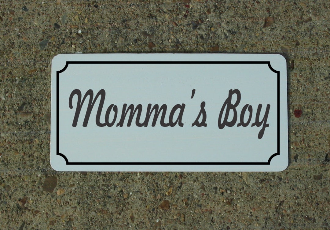 Momma's Boy Metal Sign - Etsy
