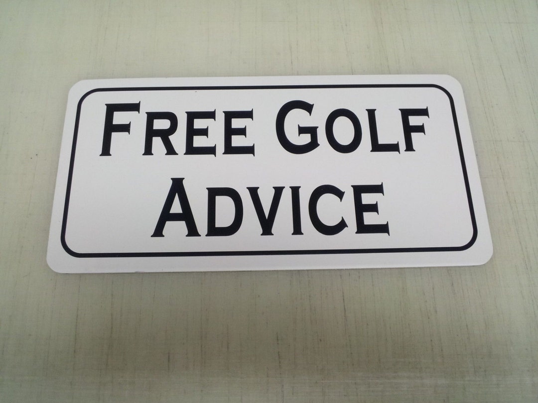FREE GOLF ADVICE Metal Sign for Golf Course Club Driving Range Bar - Etsy