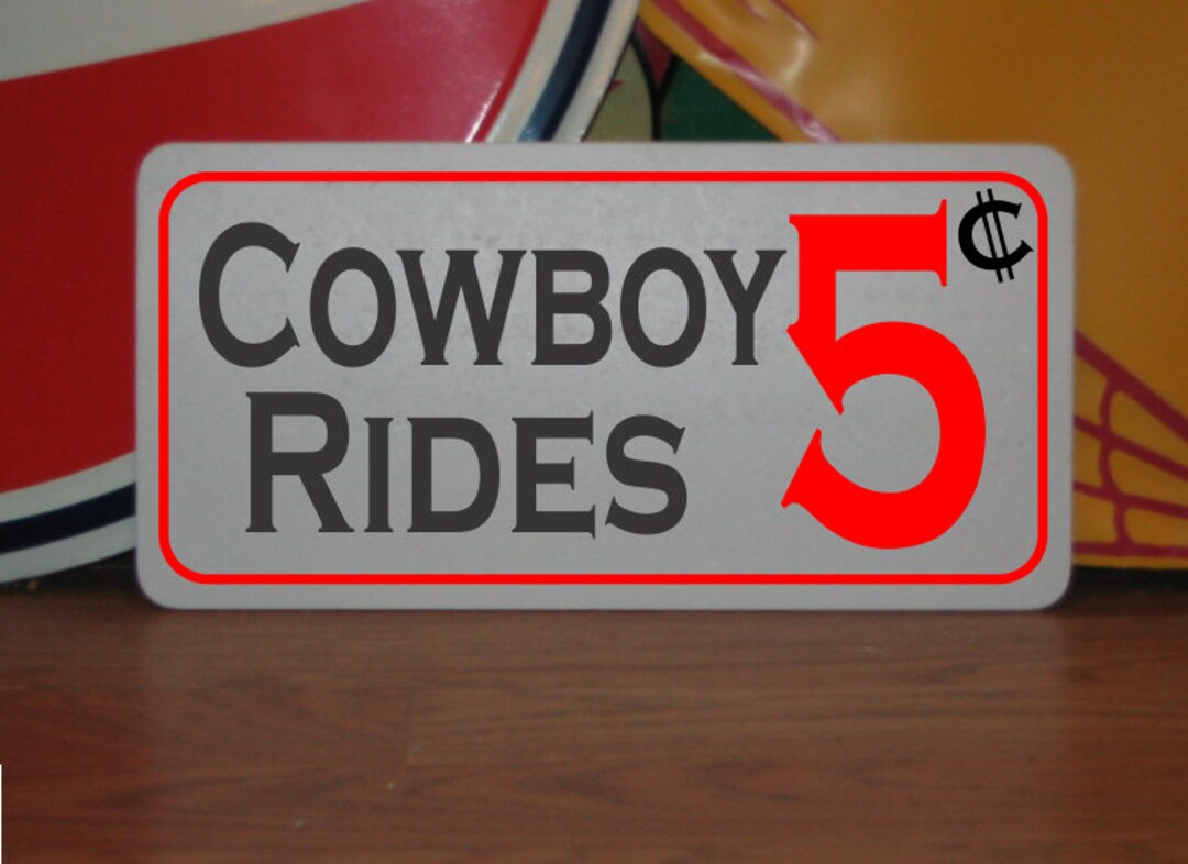 COWBOY RIDES 5 Cents Metal Sign - Etsy
