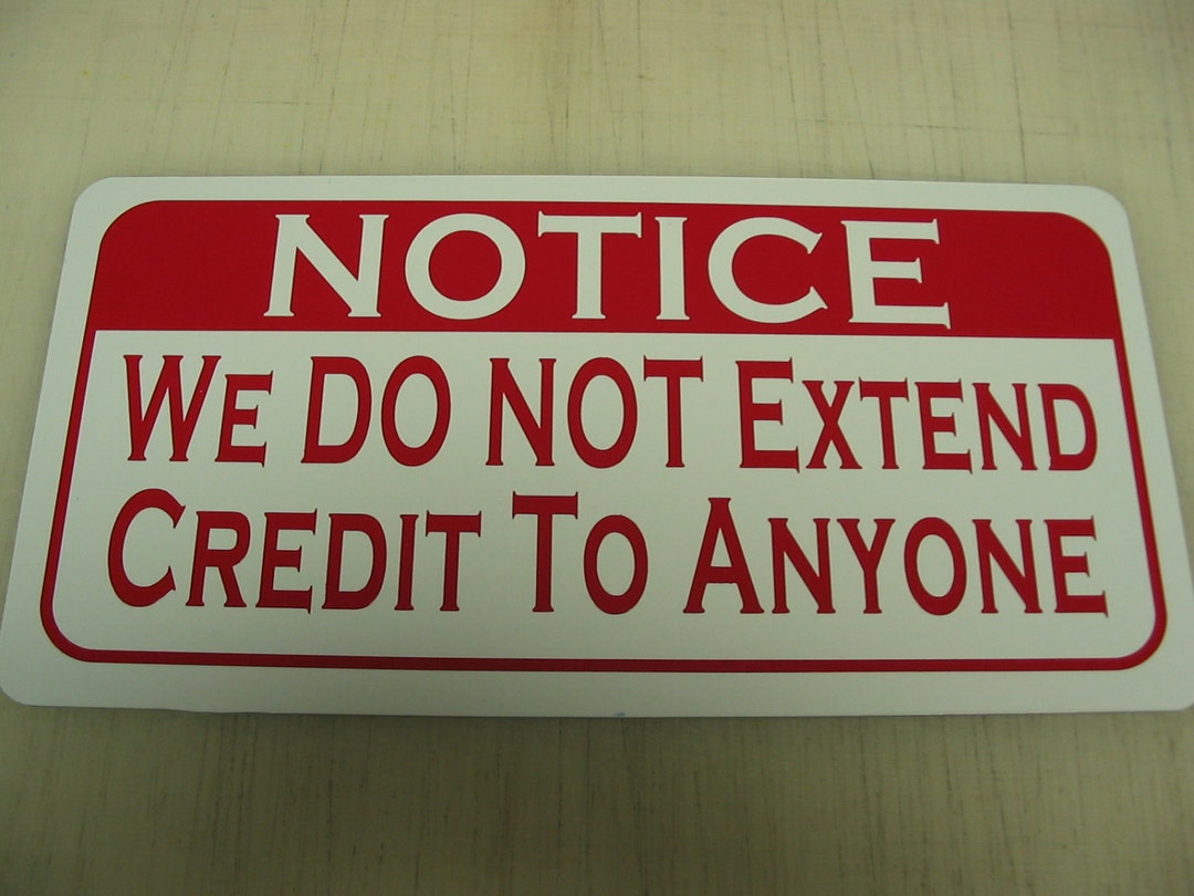 We DO NOT Extend Credit Metal Sign for Bar Pool Hall Shop Store - Etsy