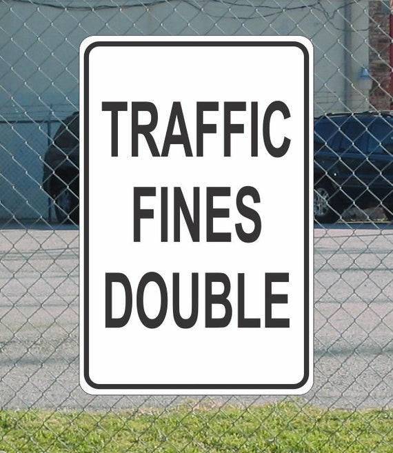 TRAFFIC FINES DOUBLE White & Black Metal Sign for Street Road | Etsy
