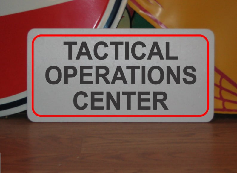 TACTICAL OPERATIONS CENTER 6x12 Metal Sign for | Etsy