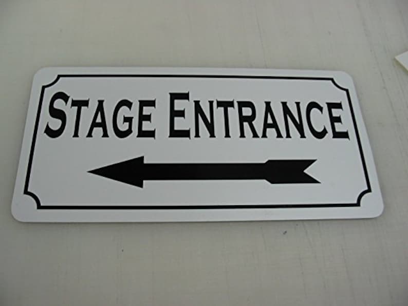 STAGE ENTRANCE Left Arrow Metal Sign 6"x12" Novelty Home Decor - Etsy