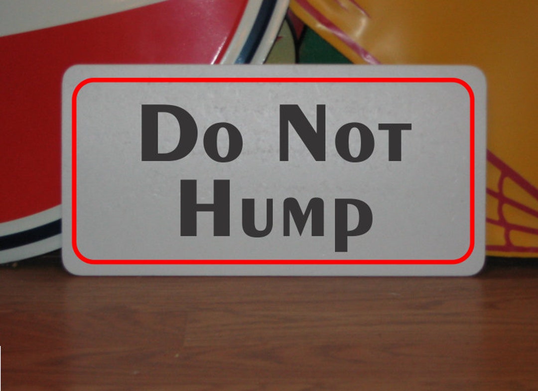 Do Not Hump Metal Sign Bdsm S&M Decor Bedroom Bathroom Bondage - Etsy