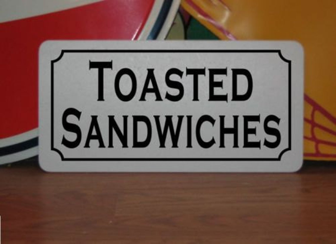 TOASTED Sandwiches Metal Sign for Counter or Food Truck Kitchen Decor ...