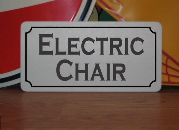 Electric Chair Metal Sign | Etsy