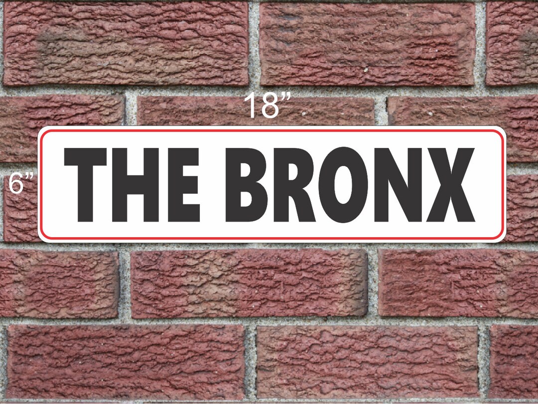THE BRONX Metal Sign 6x18 NY New York - Etsy