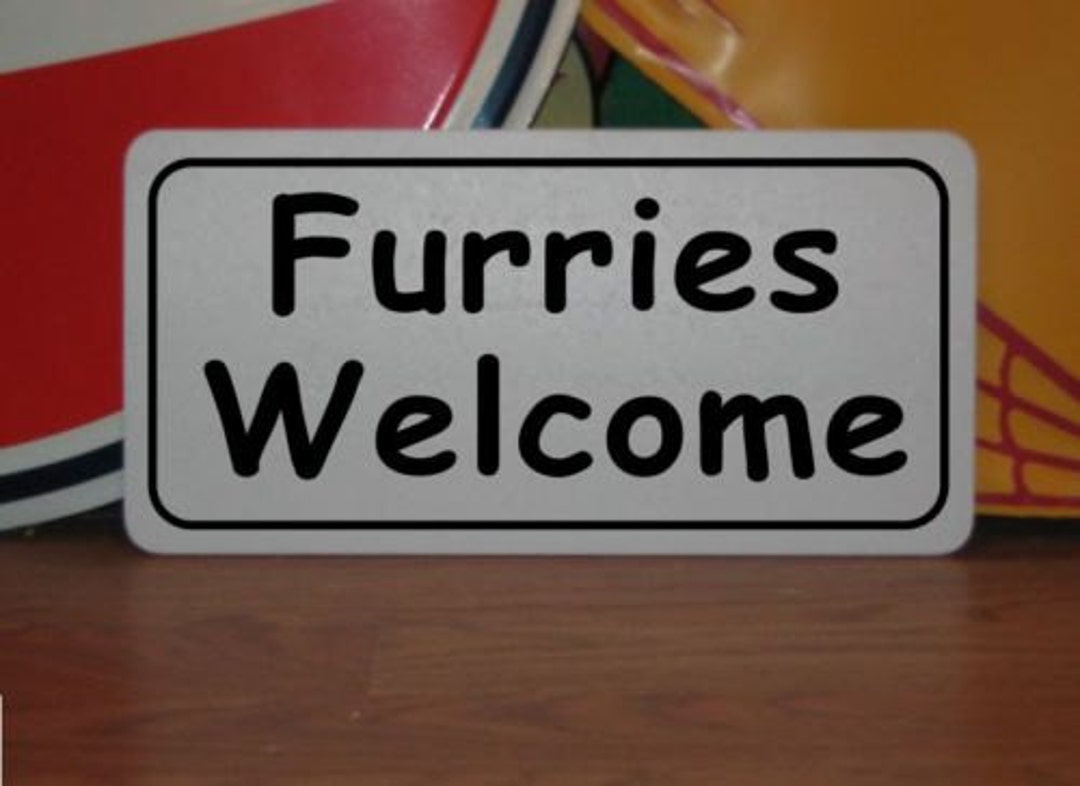 FURRIES WELCOME Metal Sign - Etsy