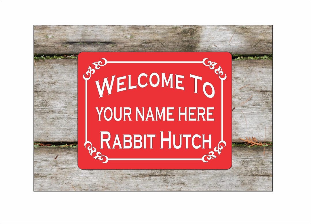 Custom Rabbit Hutch 9x12 Sign - Etsy