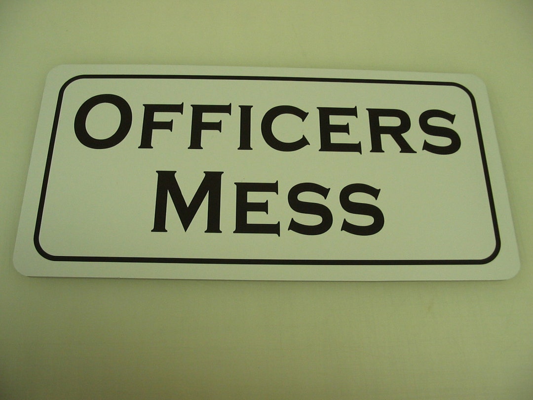 Officers Mess Metal Sign, Farmhouse Kitchen Decor (6x12) - Etsy